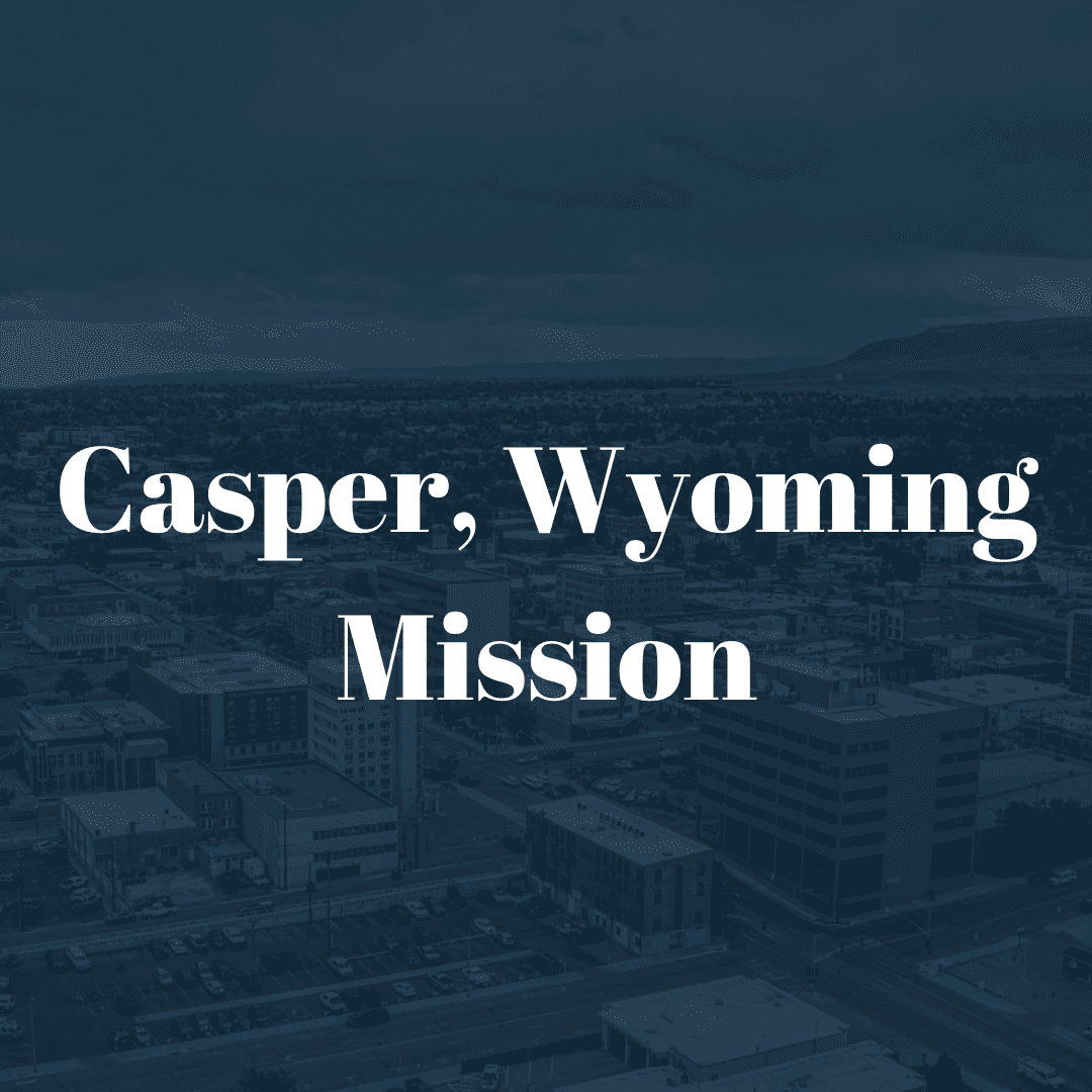 Casper, Wyoming ReNew Mission - NLW International